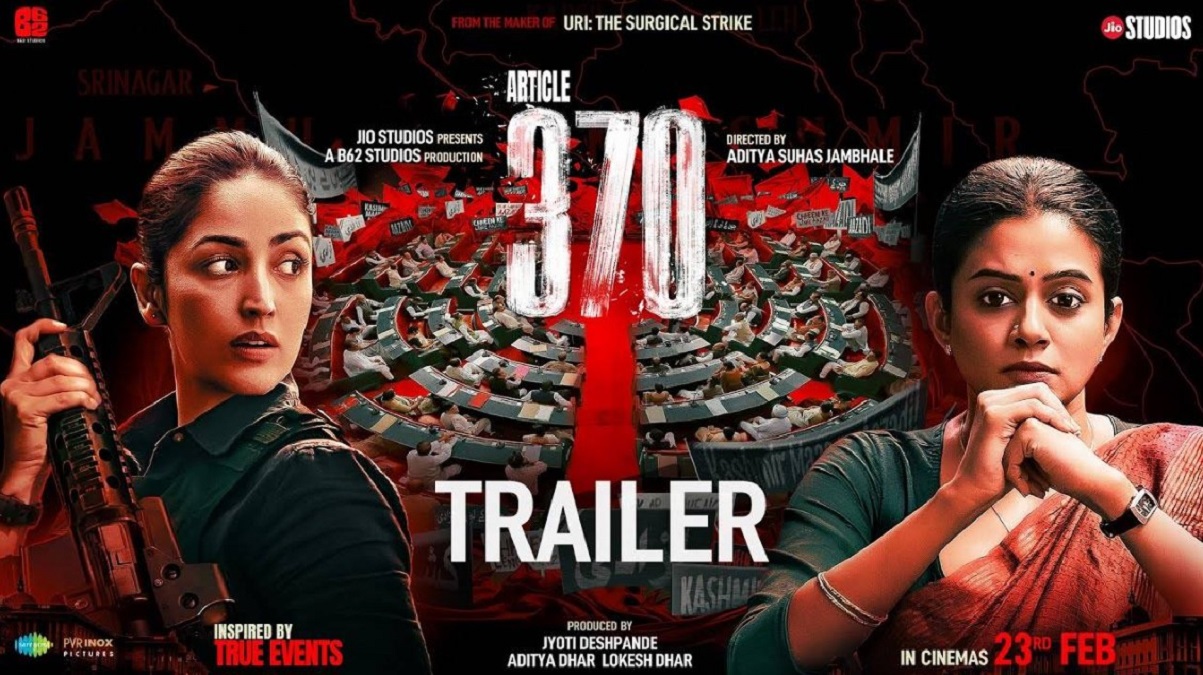 Article 370 Movie : चित्रपटाचा ट्रेलर रिलीज!! सोबत दिसणार हे मराठमोळे ...